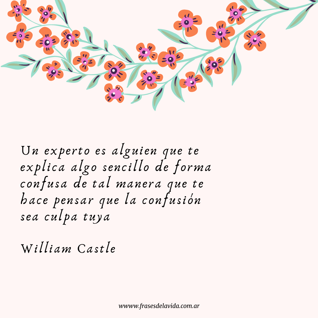 Un experto es alguien que te explica algo sencillo de forma confusa de ...